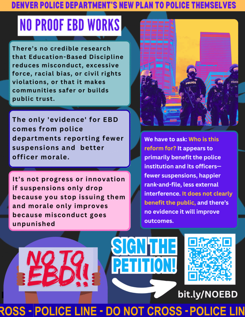 SAY NO TO EDUCATION BASED DISCIPLINE - DENVER JUSTICE PROJECT DENVER POLICE